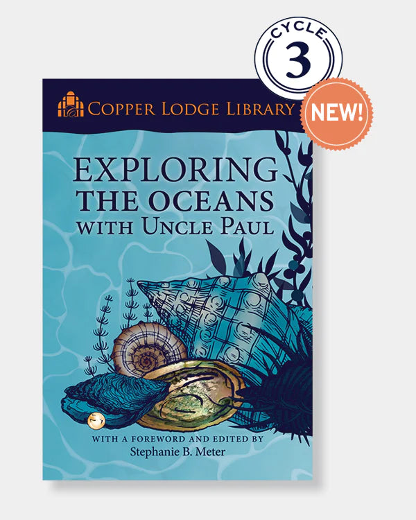 Copper Lodge Library: Exploring the Oceans with Uncle Paul – Classical ...