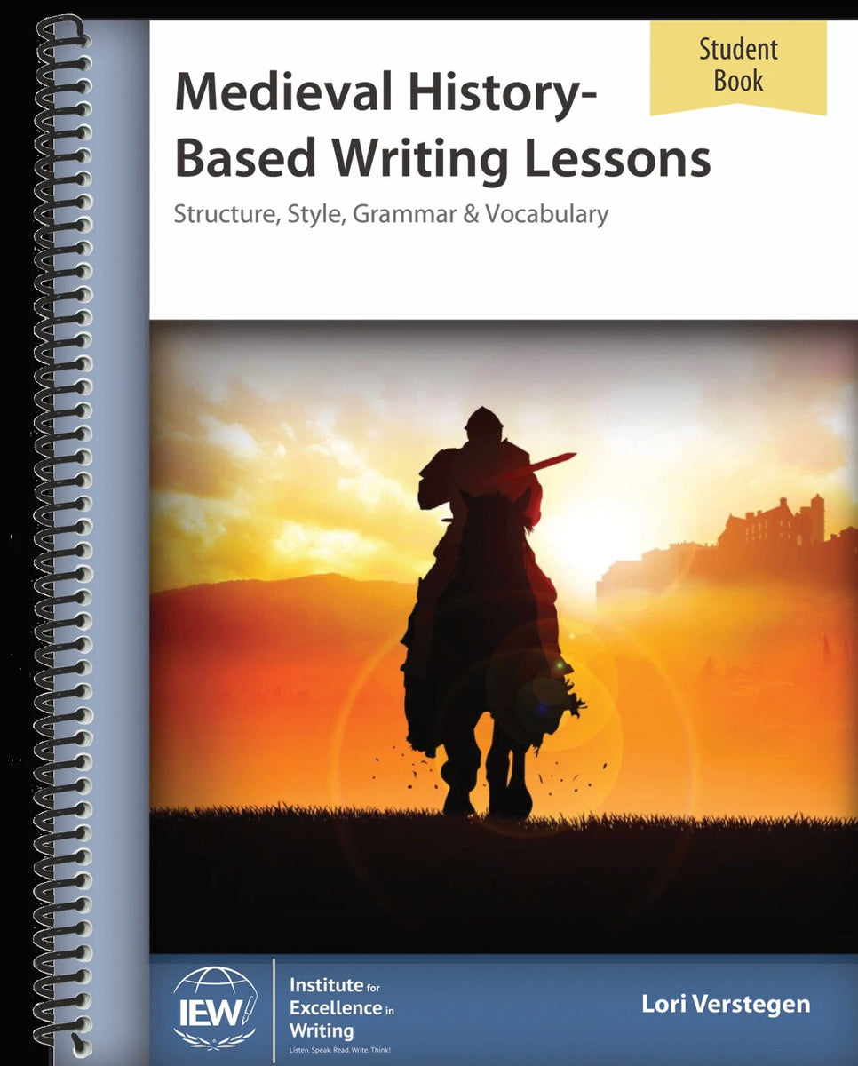 IEW Medieval History-Based Writing Lessons Series (Cycle 2) Student ...