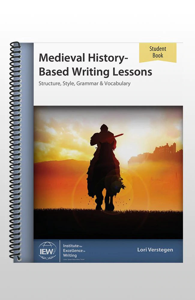 IEW Medieval History-Based Writing Lessons Series (Cycle 2) Student ...